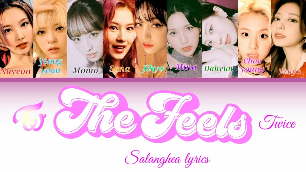 TWICE (트와이스) 'The Feels' Lyrics (Color Coded Lyrics) - YouTube