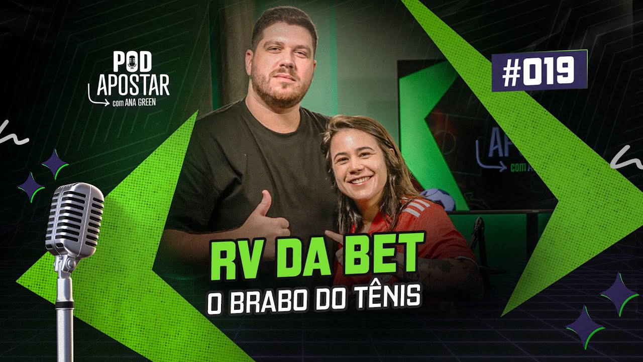 PODCAST COM ANA GREEN - RV DA BET - PODAPOSTAR EP 19 - YouTube
