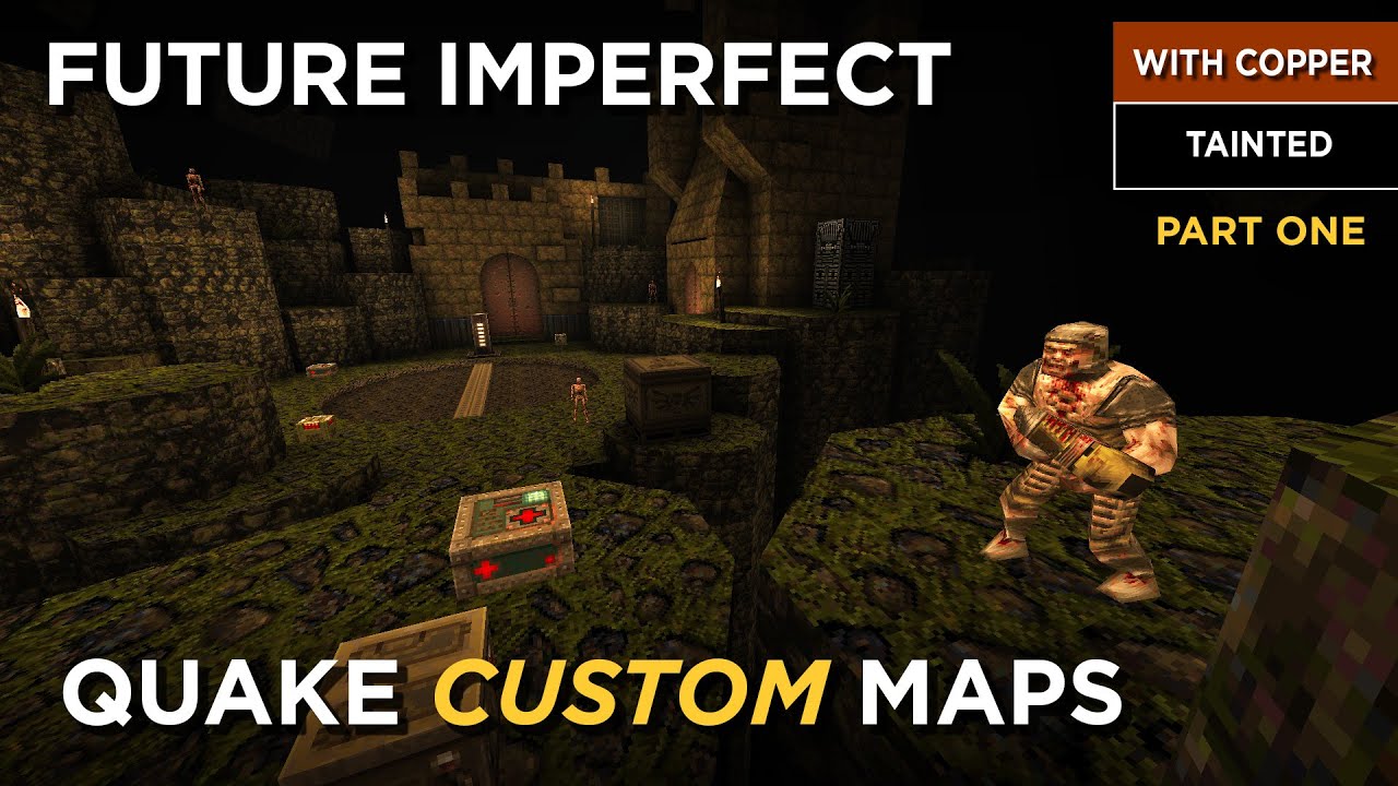 Quake Maps - Future Imperfect (part one) - YouTube