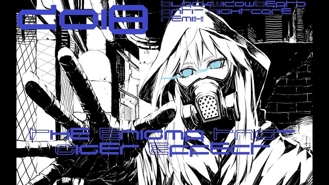 The Enigma TNG- Giger Effect [BlackWidowBeats Anti- Nightcore Remix ...