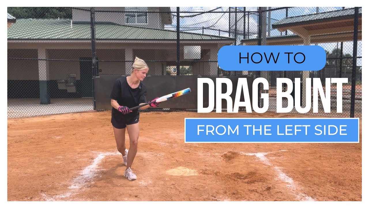 How To Drag Bunt From The Left Side - YouTube