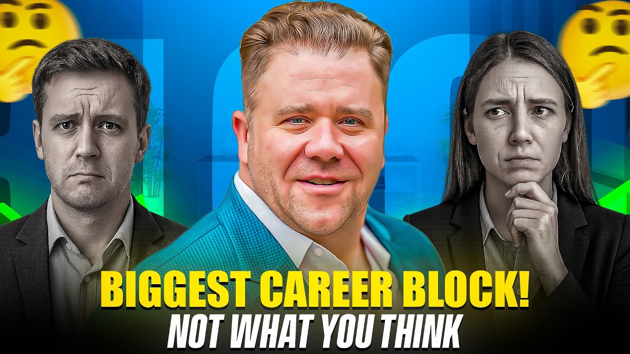 Your Biggest Career Block Isn’t What You Think… - YouTube