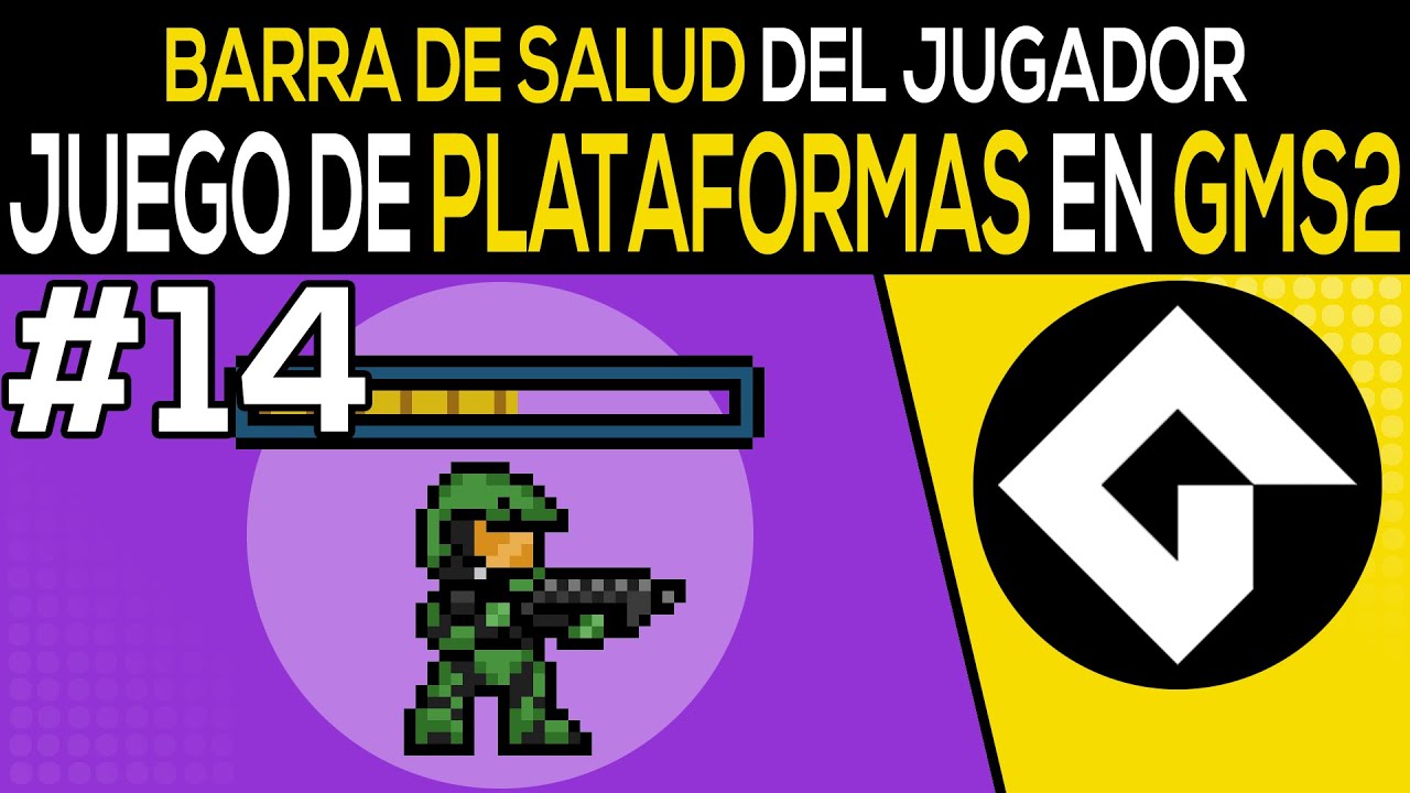 Como Hacer Un Juego De Plataformas En Game Maker Studio 2 [14] - Barra ...