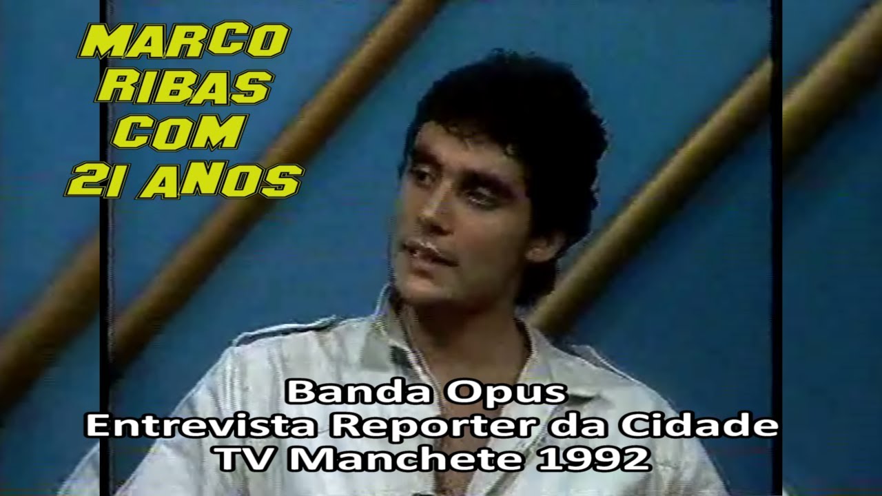 Banda Opus - Programa reporter da cidade TV manchete 1992 - Marco Ribas ...