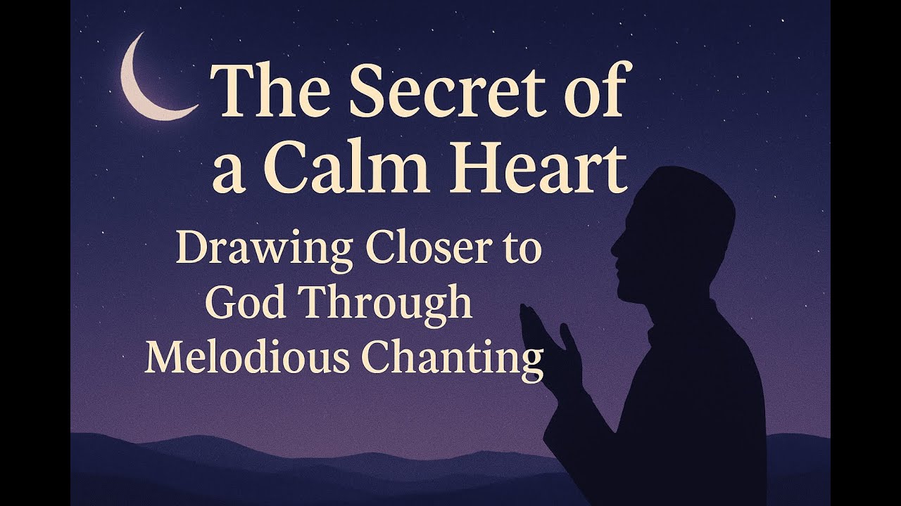 The Secret of a Calm Heart: Drawing Closer to God Through Melodious ...