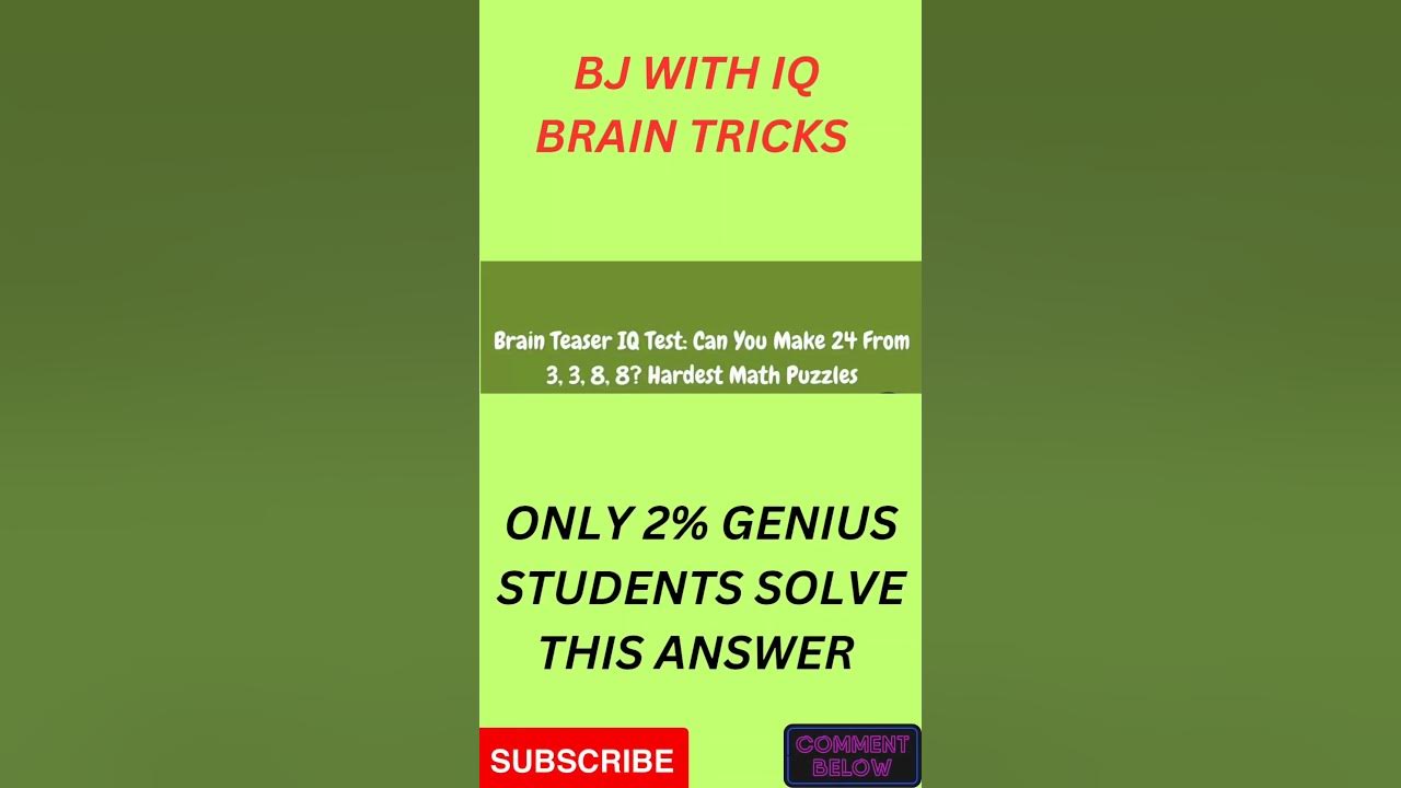 brain-teaser-iq-test-can-you-make-24-from-3-3-8-8-hardest-math