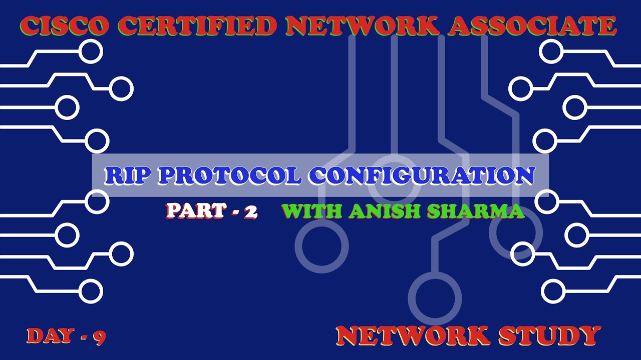Ccna Day 9 Part 2 Rip Protocol Configuration Youtube