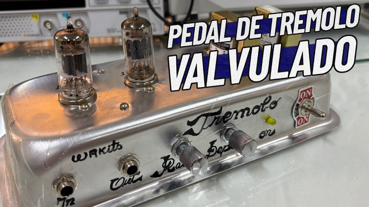 Construa um Pedal de Tremolo Valvulado Retrô para a sua Guitarra! - YouTube