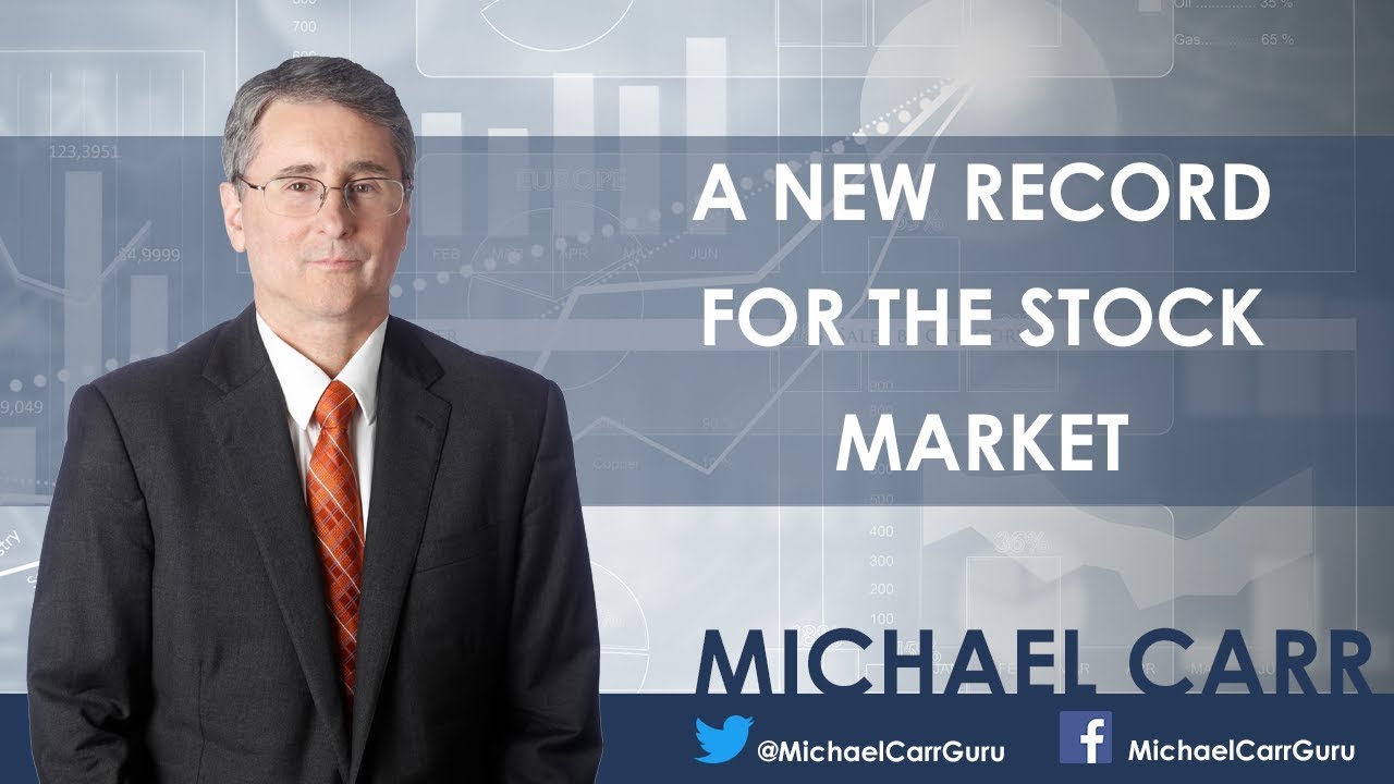 A New Record for the Stock Market - Michael Carr - YouTube