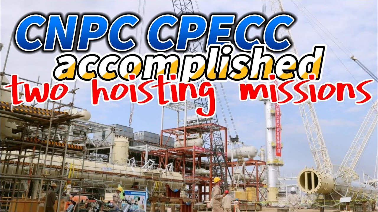 Two Hoisting Missions of CNPC CPECC - YouTube