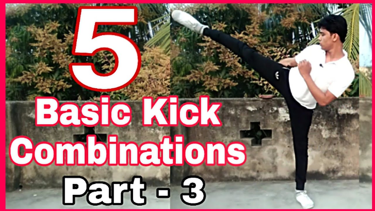Basic Kick Combose, Part 3 in Hindi - YouTube