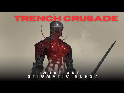 Trench Crusade: Stigmatic Nuns find power in faith and strength in pain ...