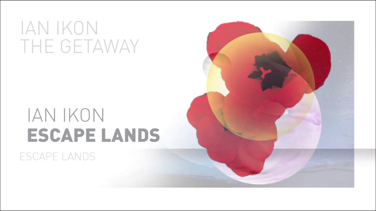 Ian Ikon - Escape Lands | Full Album | Official Audio Release - YouTube