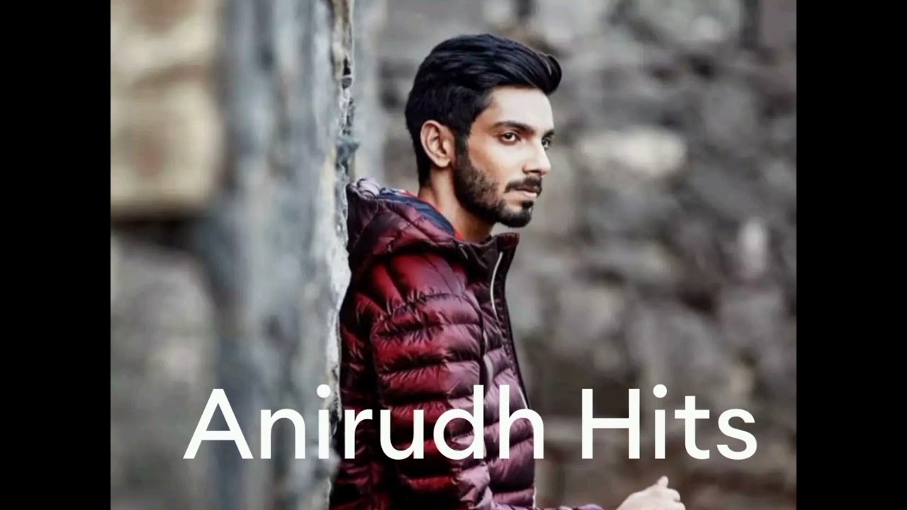 anirudh Hits Tamil hits Tamil songs - YouTube