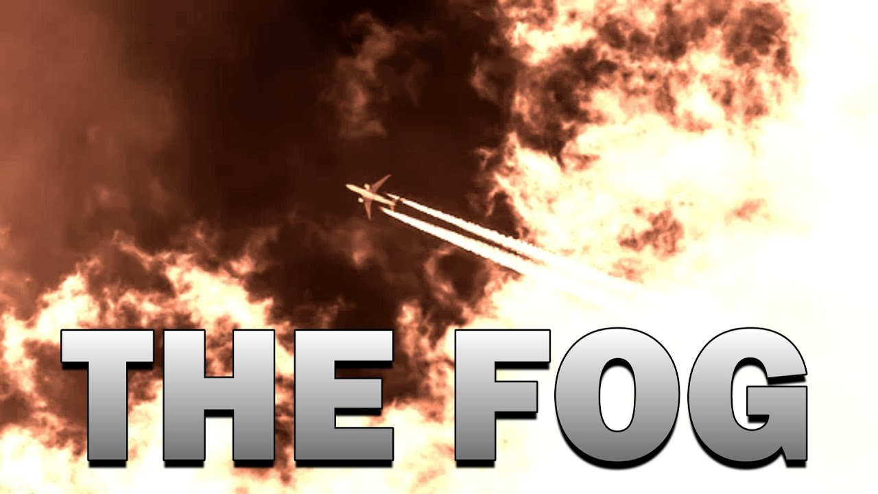 The Fog - YouTube