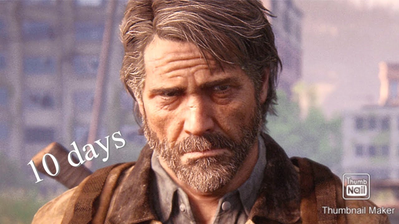 10 Days Left For The Last Of Us Part Ll YouTube 10-days-left-for-the-last-of-us-part-ll-youtube