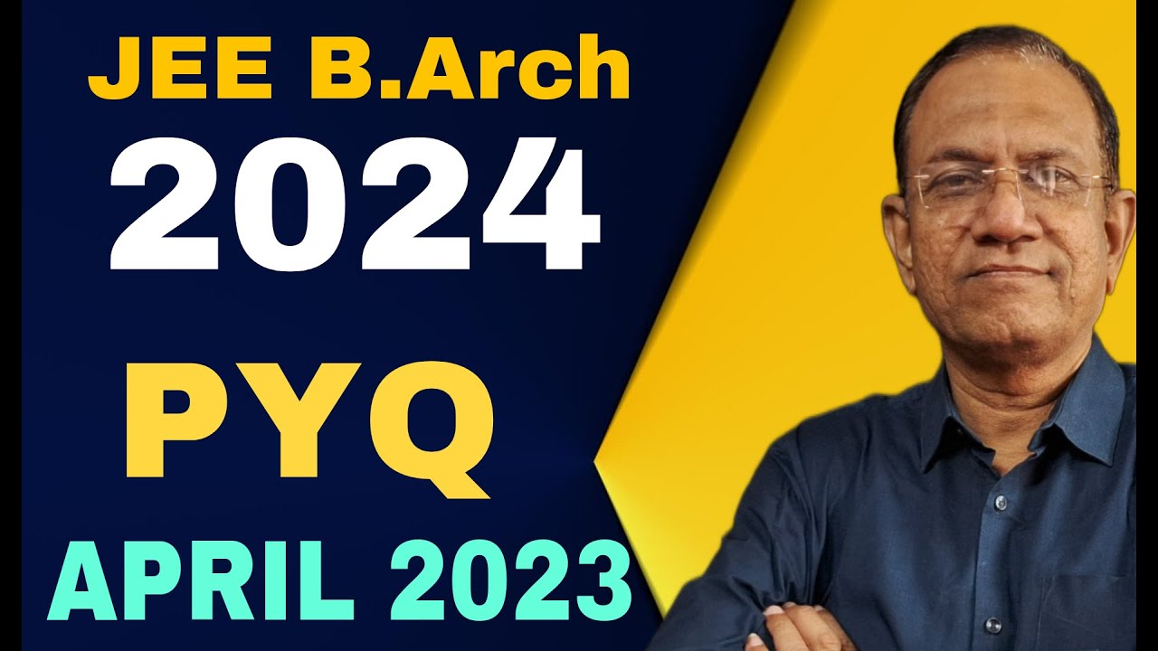 PYQ FOR JEE MAINS PAPER 2 B Arch 2024 - YouTube