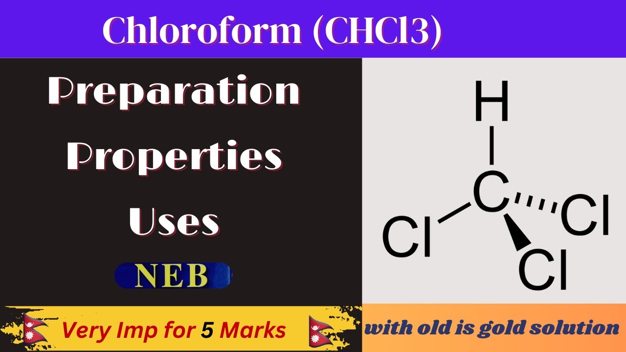 "Chloroform | Preparation, Properties, Uses & Past Questions | Class 12 ...