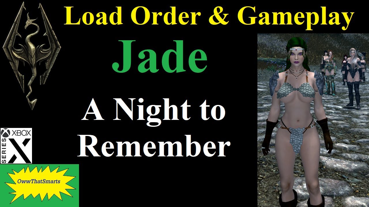 Skyrim mods Load Order Gameplay Jade A Night To Remember YouTube Skyrim mods Load Order Gameplay Jade A Night To Remember YouTube
