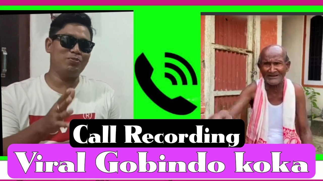 viral Gobindo koka call recording what a surprise - YouTube