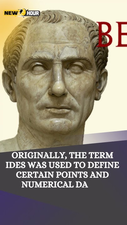 The History and Meaning Behind the Ides of March - YouTube