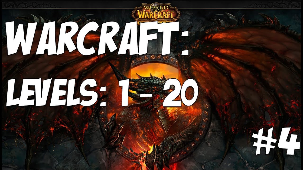 World of Warcraft: Levels 1-20 #4 - YouTube