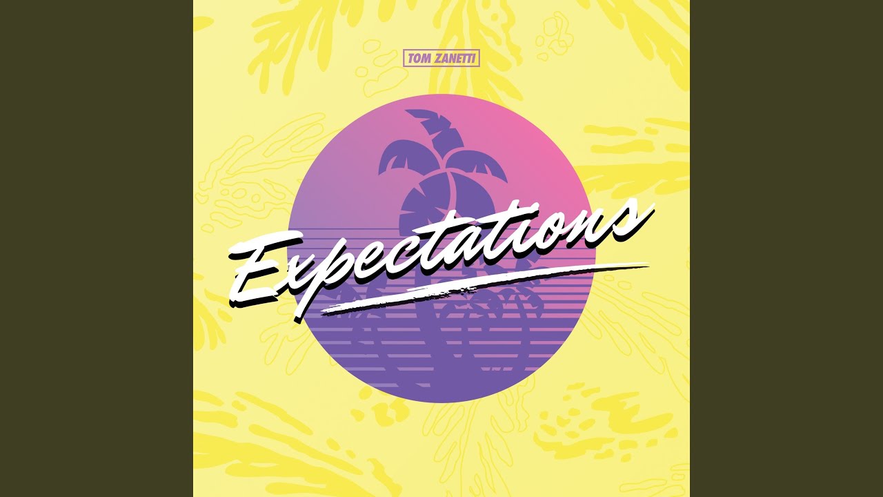 Expectations - YouTube Music