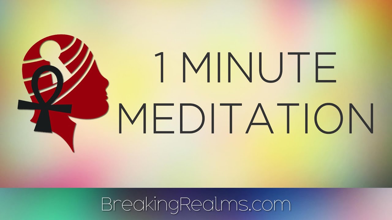 1 Minute Meditation: Focus and Relax - YouTube