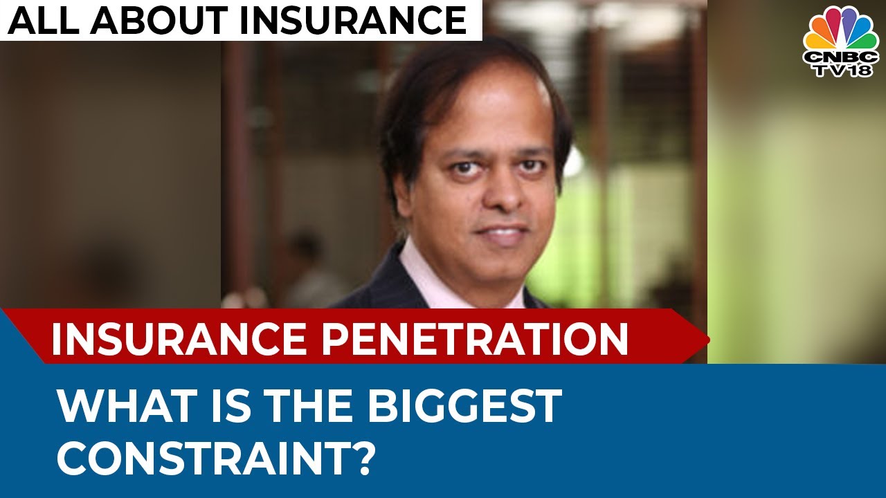What Is The Biggest Constraint To Insurance Penetration In India? | All ...