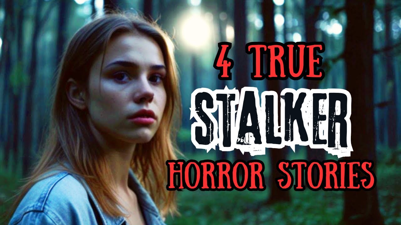 4 SCARY Stalker Horror Stories - YouTube