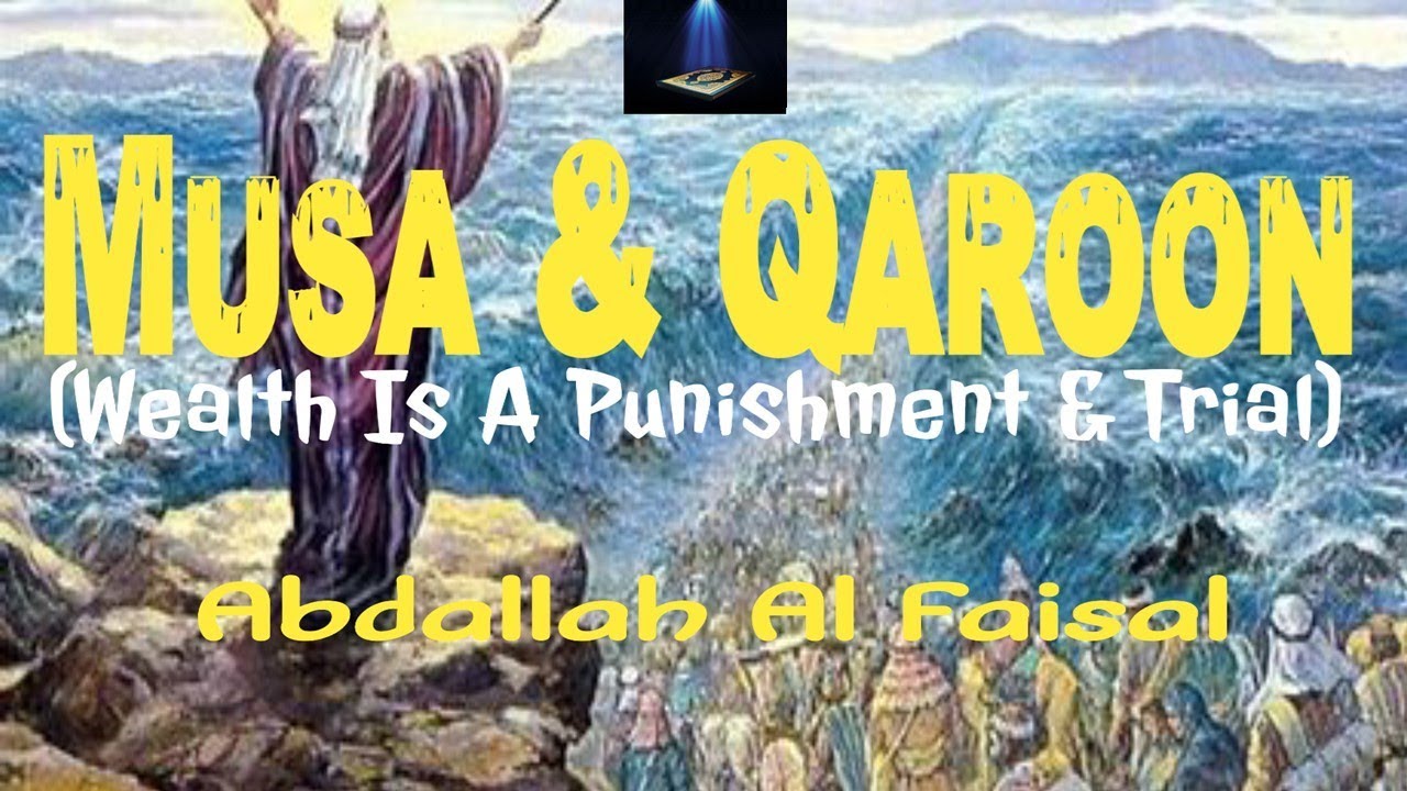 MUSA AND QAROON - Stories From The Quran - YouTube