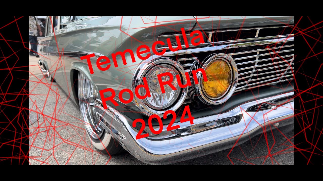 Temecula Rod Run 2024 - YouTube