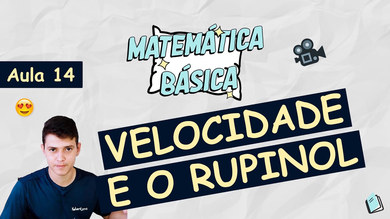 Razões - Velocidade e o rupinol - Matemática Básica - Aula 14 - YouTube