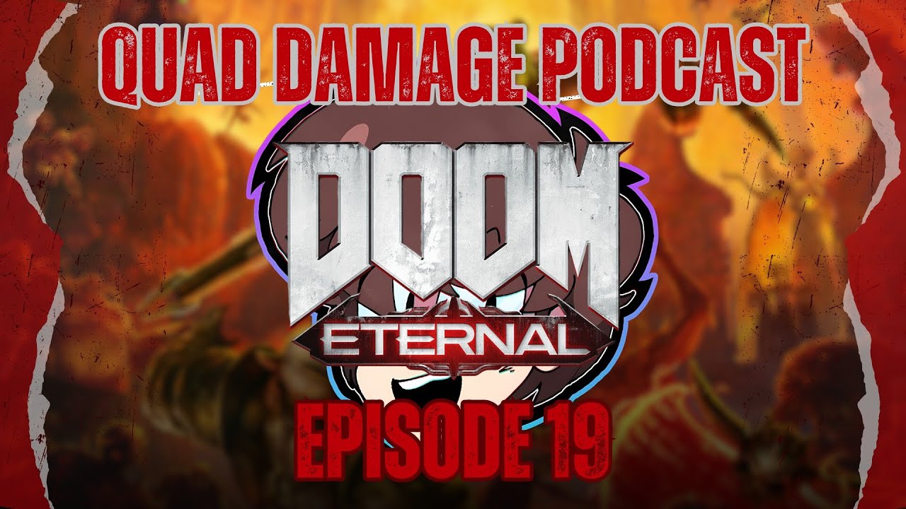 Quad Damage Podcast - That Trav Guy & The Boomerst Boomer of Them All, Doom Eternal! - YouTube