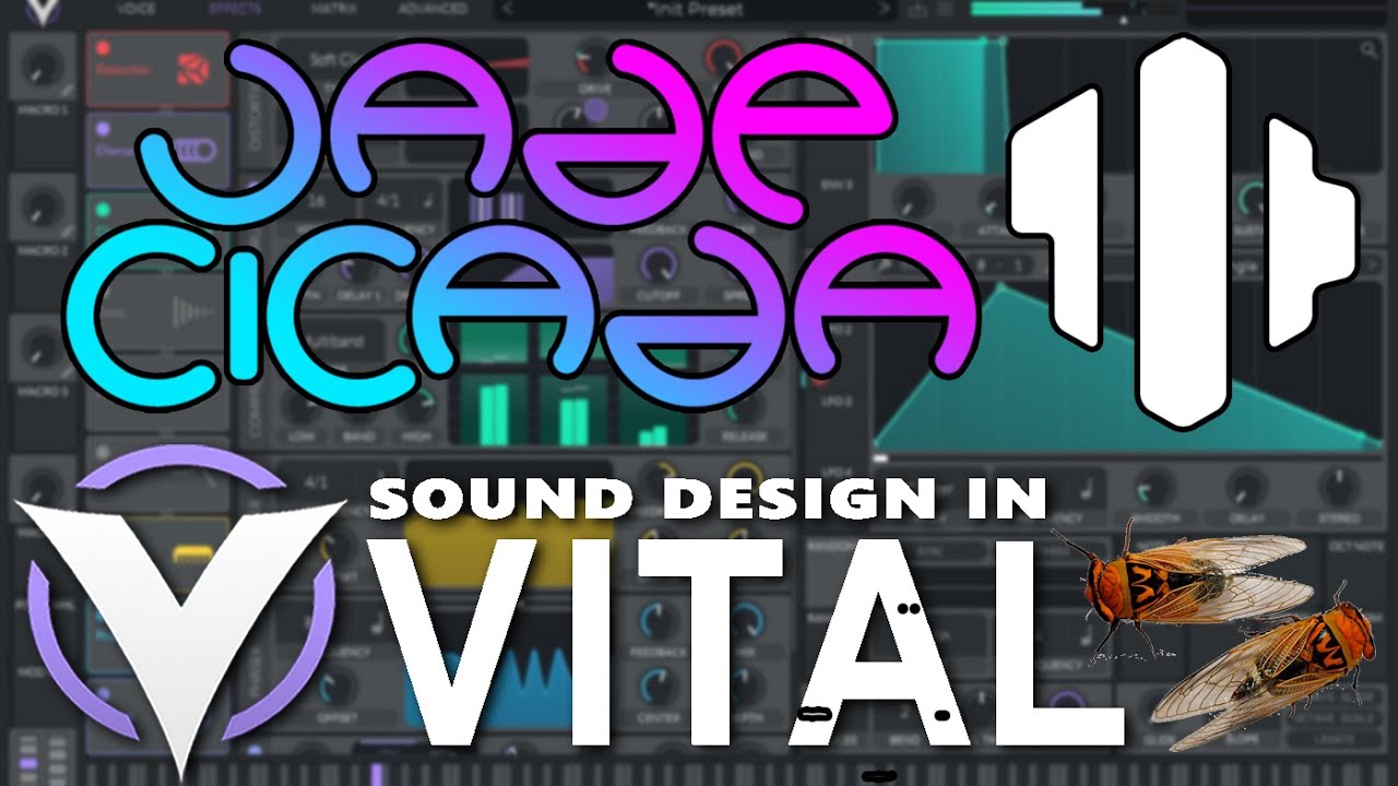 Jade Cicada Sound Design and Production Using Vital & Ableton (Tutorial ...
