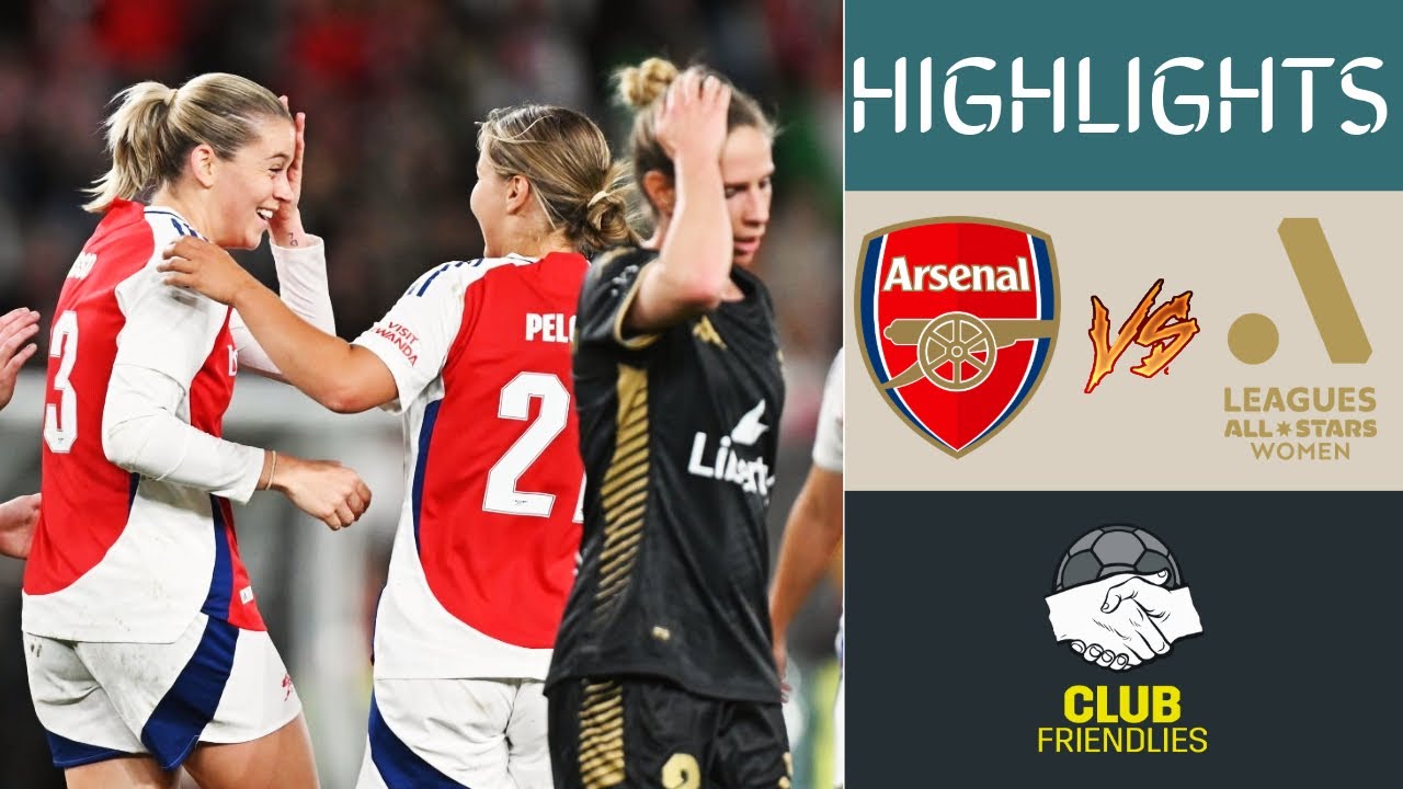 Arsenal vs A League All Stars Women Highlights | 24 May 2024 Marvel ...