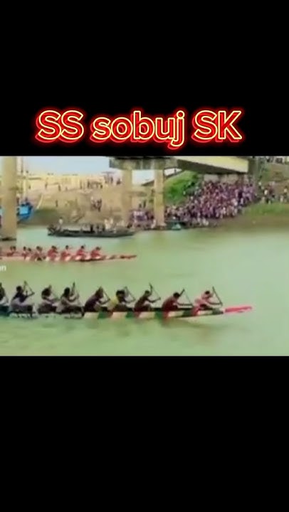 🛶🛶SS sobuj SK - YouTube