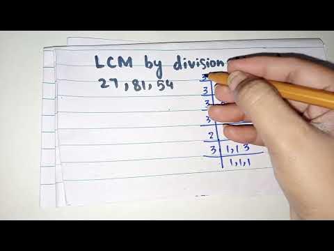 LCM by division method | LCM of 27,81,54 - YouTube