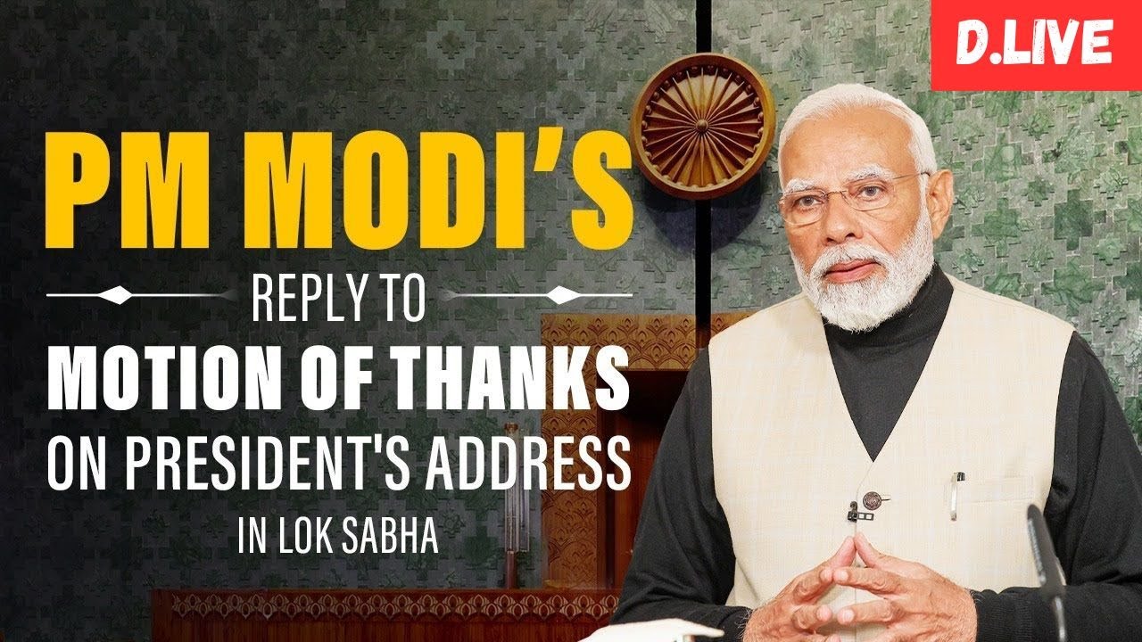 PM Modi LIVE in Lok Sabha| Parliament Session | Motion of Thanks on the ...