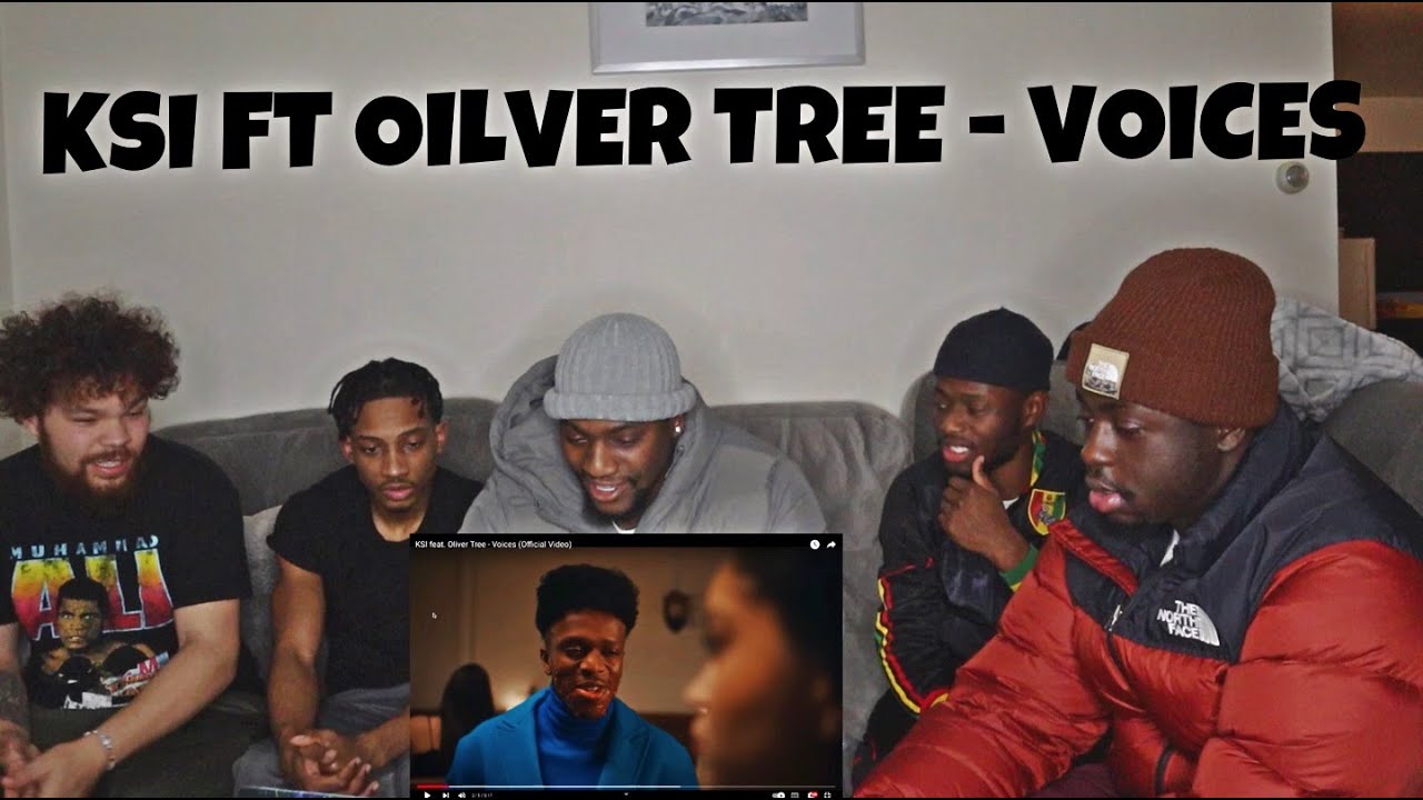 "KSI FT. OLIVER TREE" VOICES REACTION VIDEO - YouTube