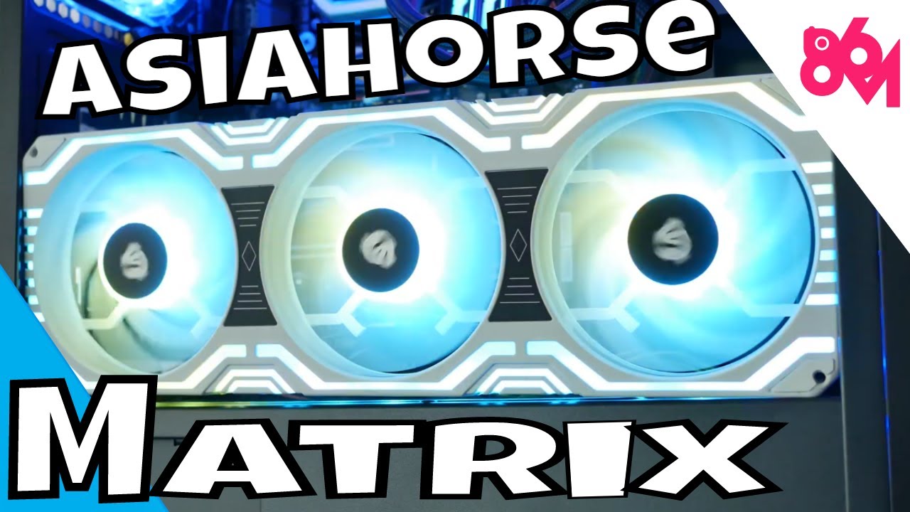 Enter the Asiahorse Matrix..! PC Fans - YouTube