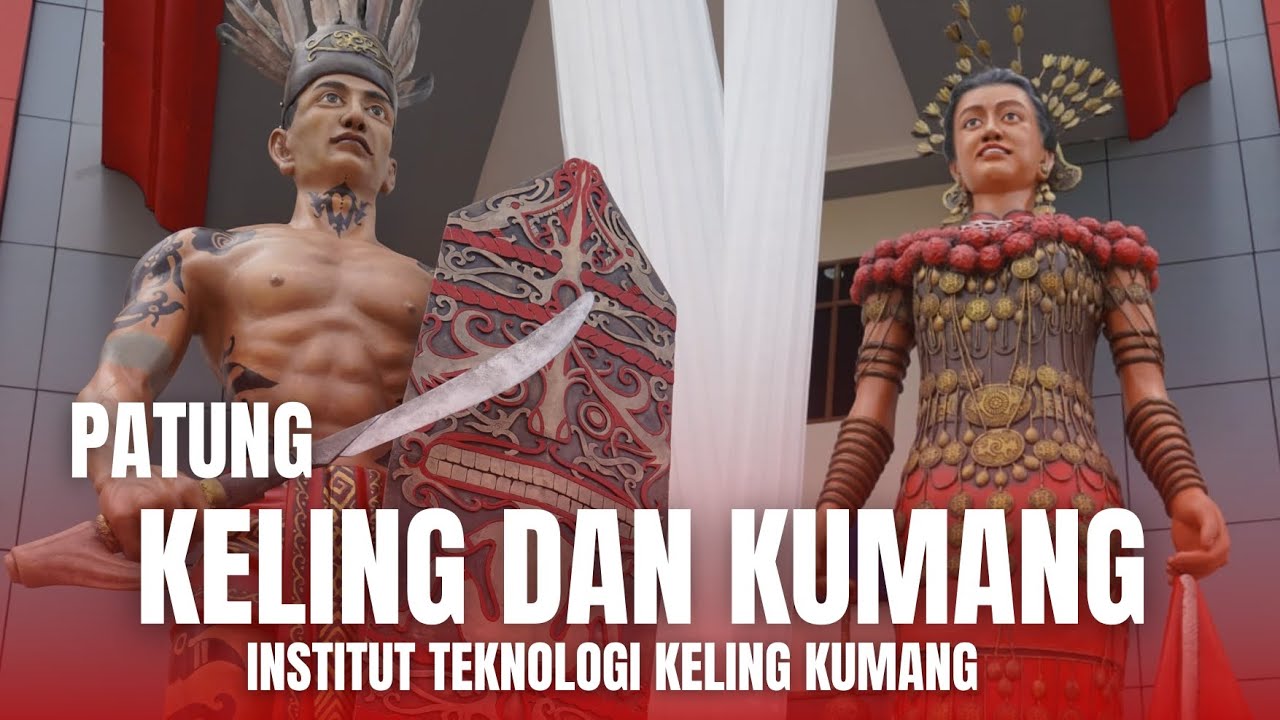 Patung Keling dan Kumang di Institut Teknologi Keling Kumang, DEWA DEWI ...