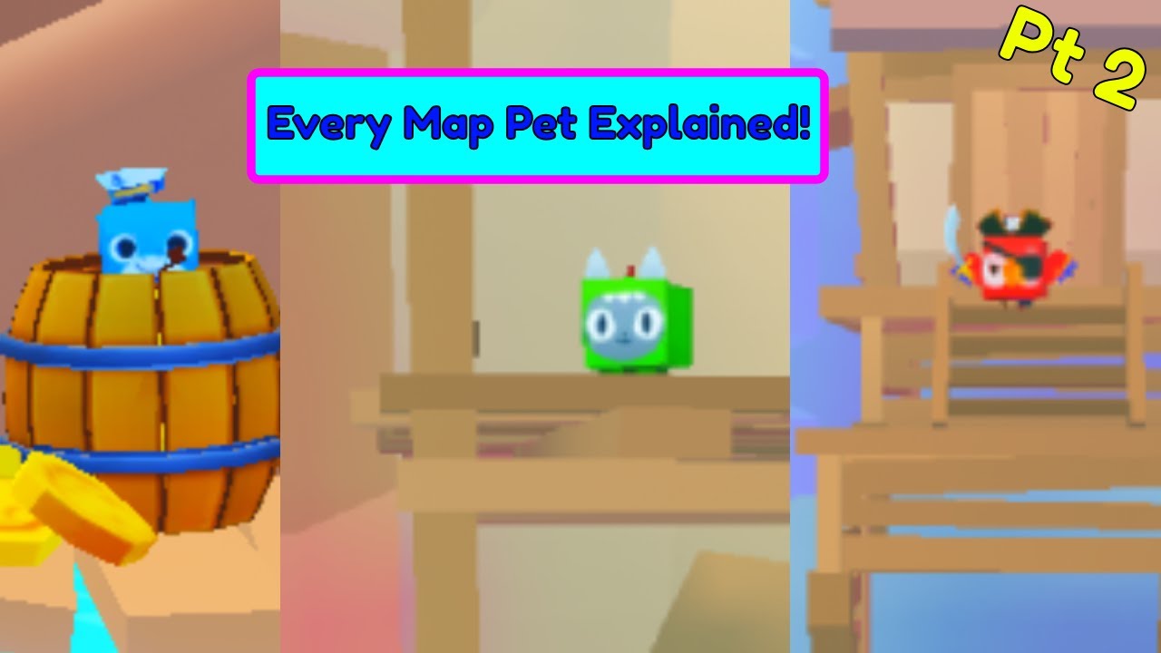 EVERY MAP PET IN PET SIMULATOR 99 EXPLAINED! Pt 2 (ROBLOX) - YouTube