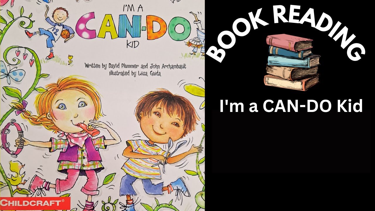 I'm a CAN-DO Kid || Story Book Reading || Read Aloud || Book Reading ...