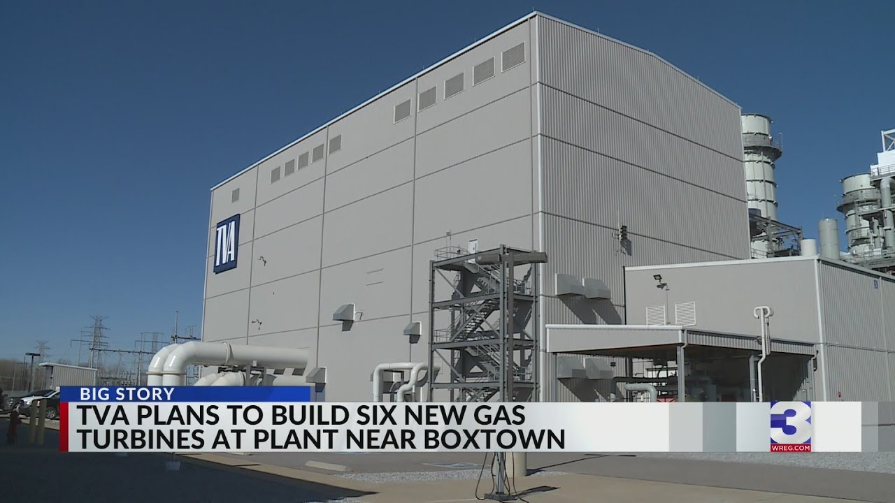 TVA plans to build 6 new gas turbines at plant near Boxtown - YouTube