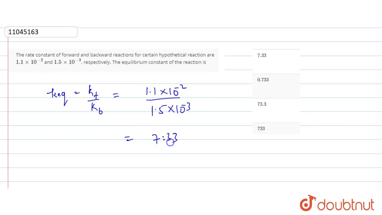 The rate constant of forward and backward reactions for certain ...