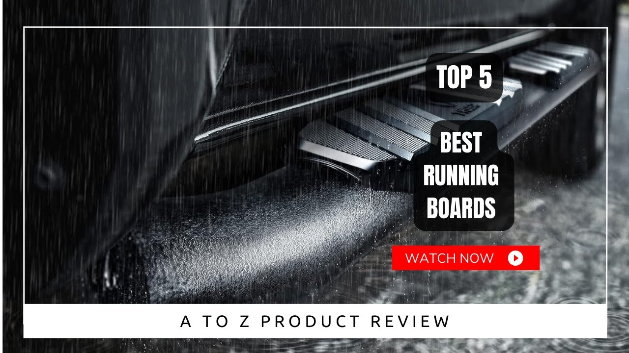 Best Running Boards On Amazon / Top 5 Product ( Reviewed & Tested ...
