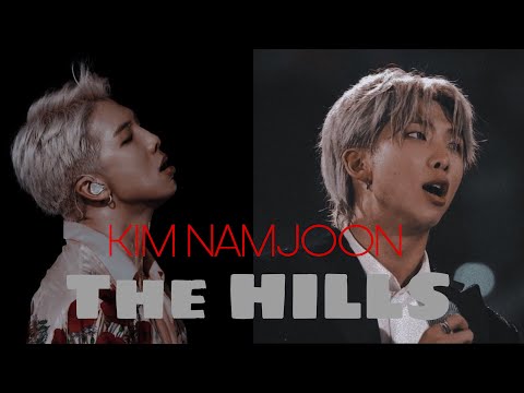 Kim Namjoon - [ The Hills ]