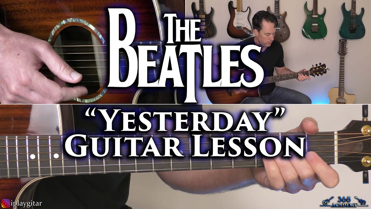 The Beatles - Yesterday Guitar Lesson - YouTube