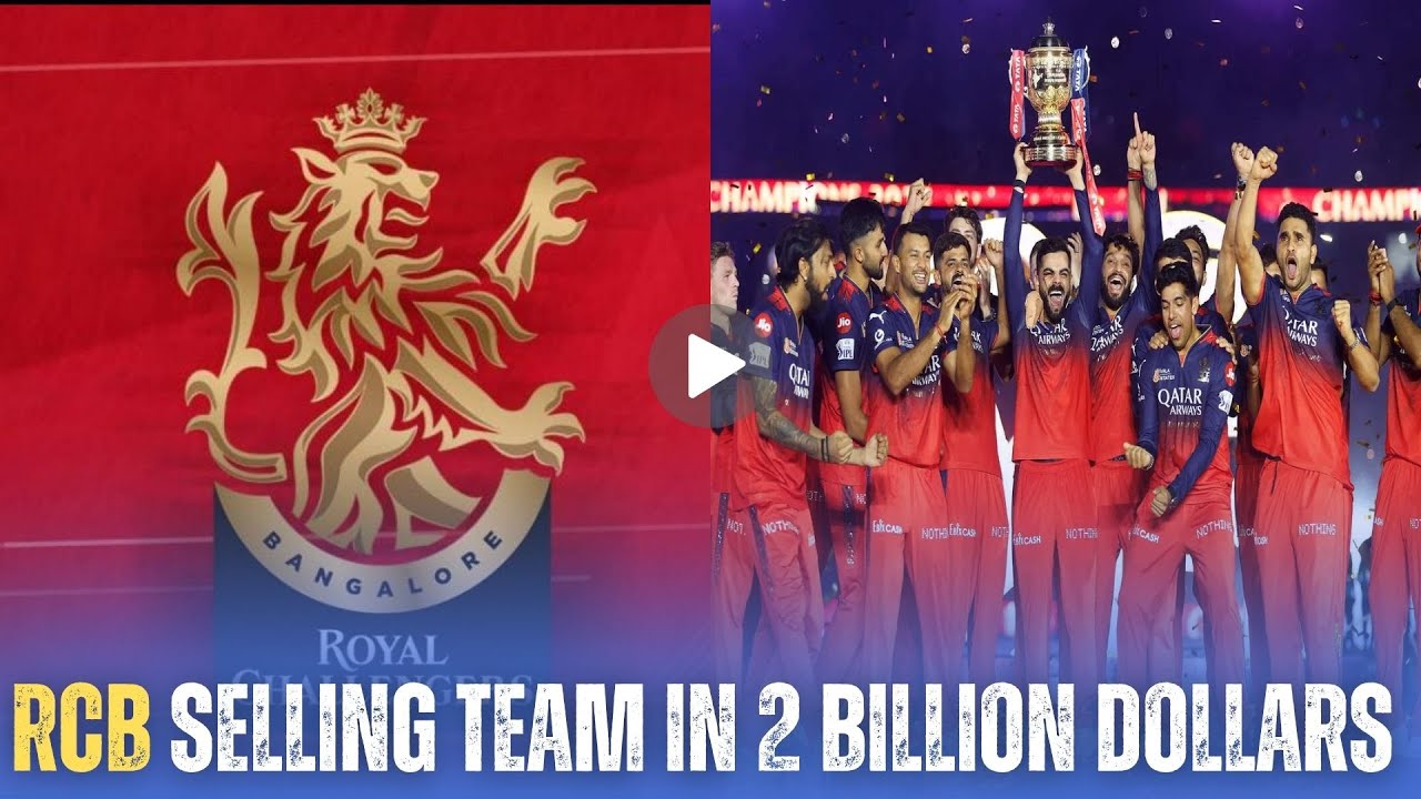 RCB Selling Team in 2Billion Dollars | Who is New Owner? | Cricket ...